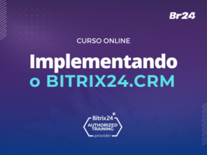 Br24 | Cursos Bitrix24 com Certificado Oficial