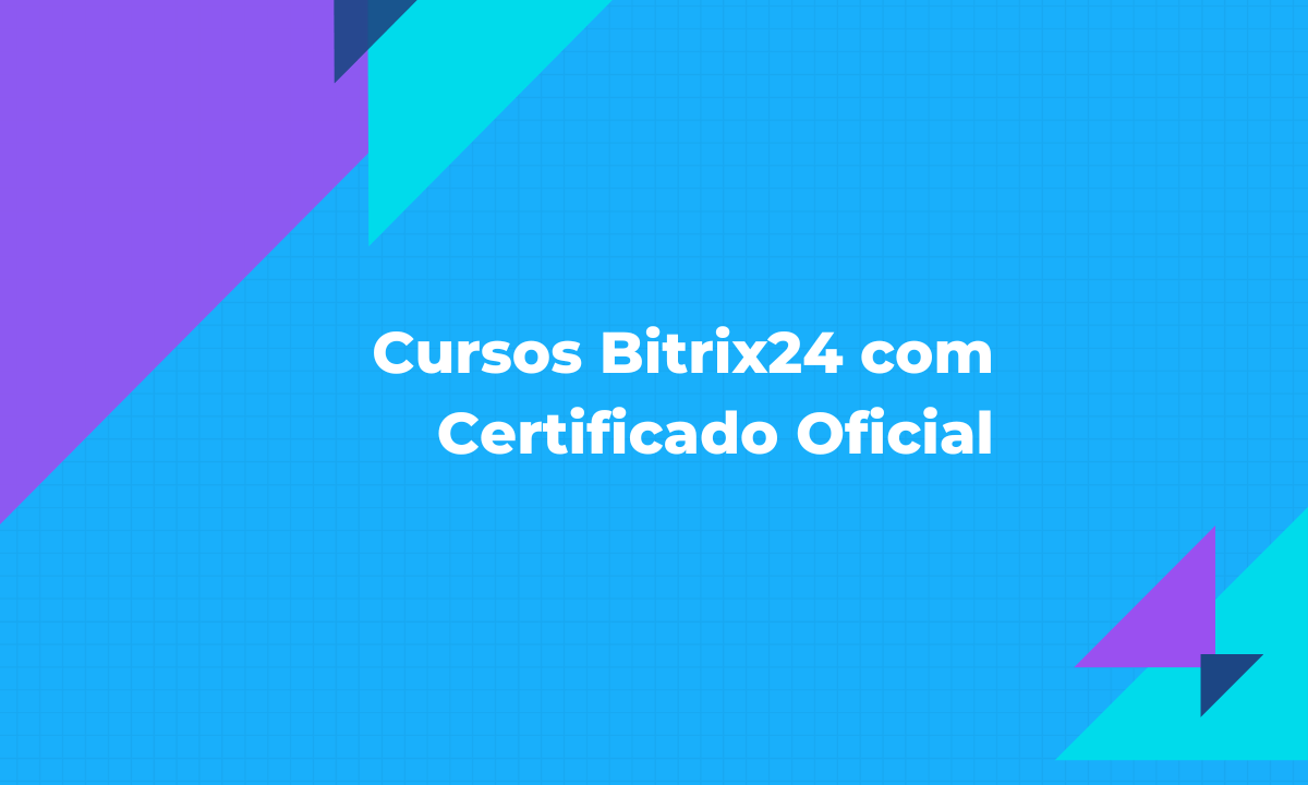 Br24 | Cursos Bitrix24 com Certificado Oficial